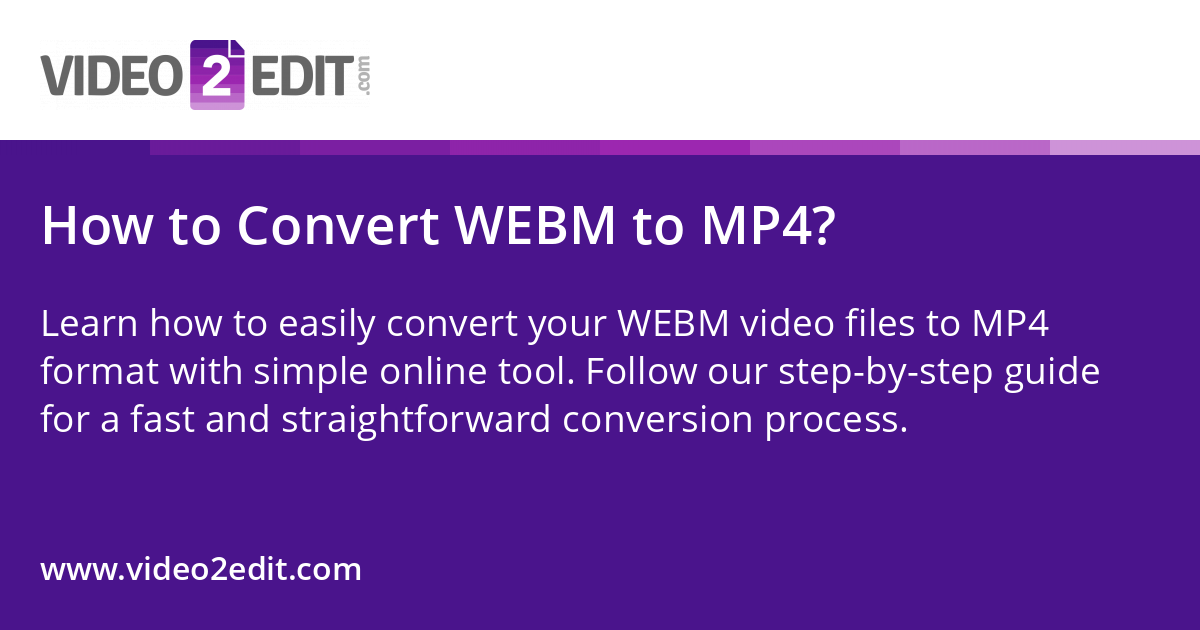 How to Convert WEBM to MP4?