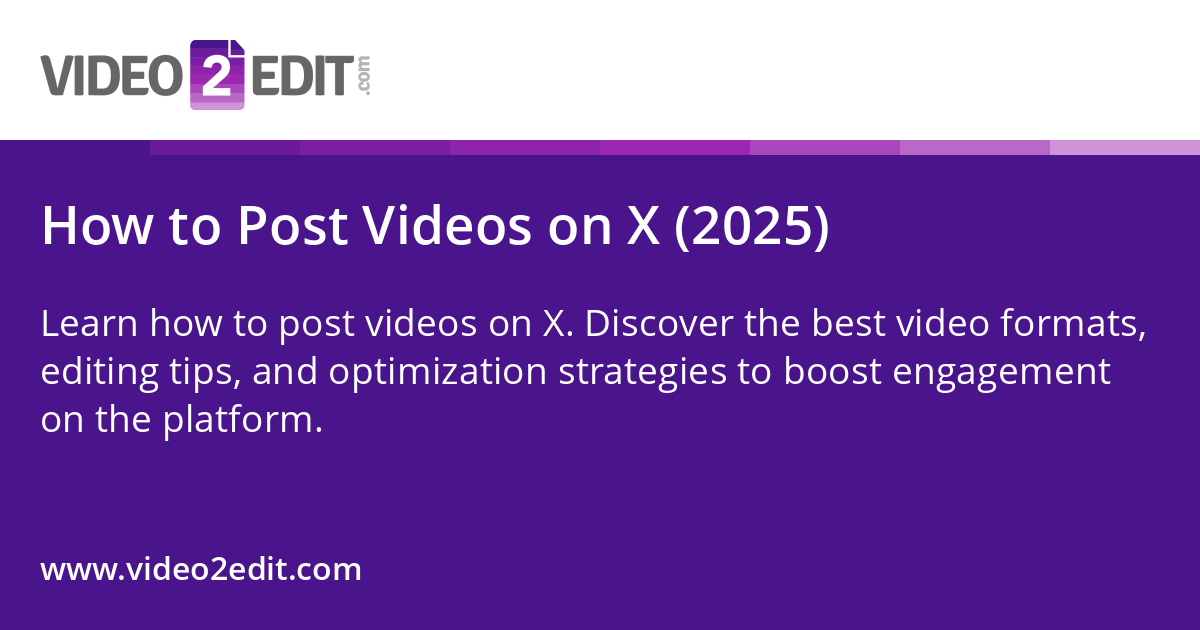 How to Post Videos on X (2025)