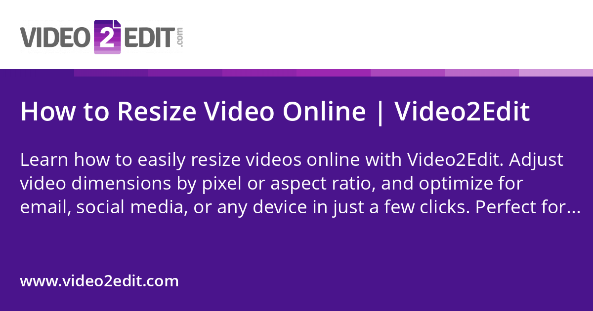 How to Resize Video Online | Video2Edit