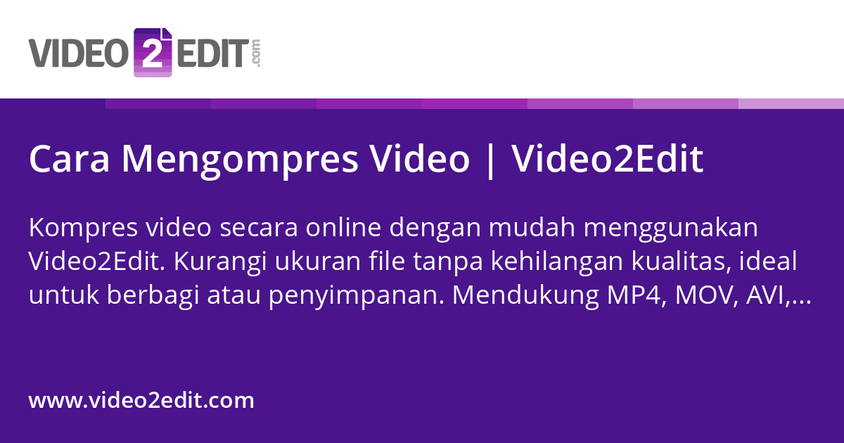 Cara Mengompres Video | Video2Edit