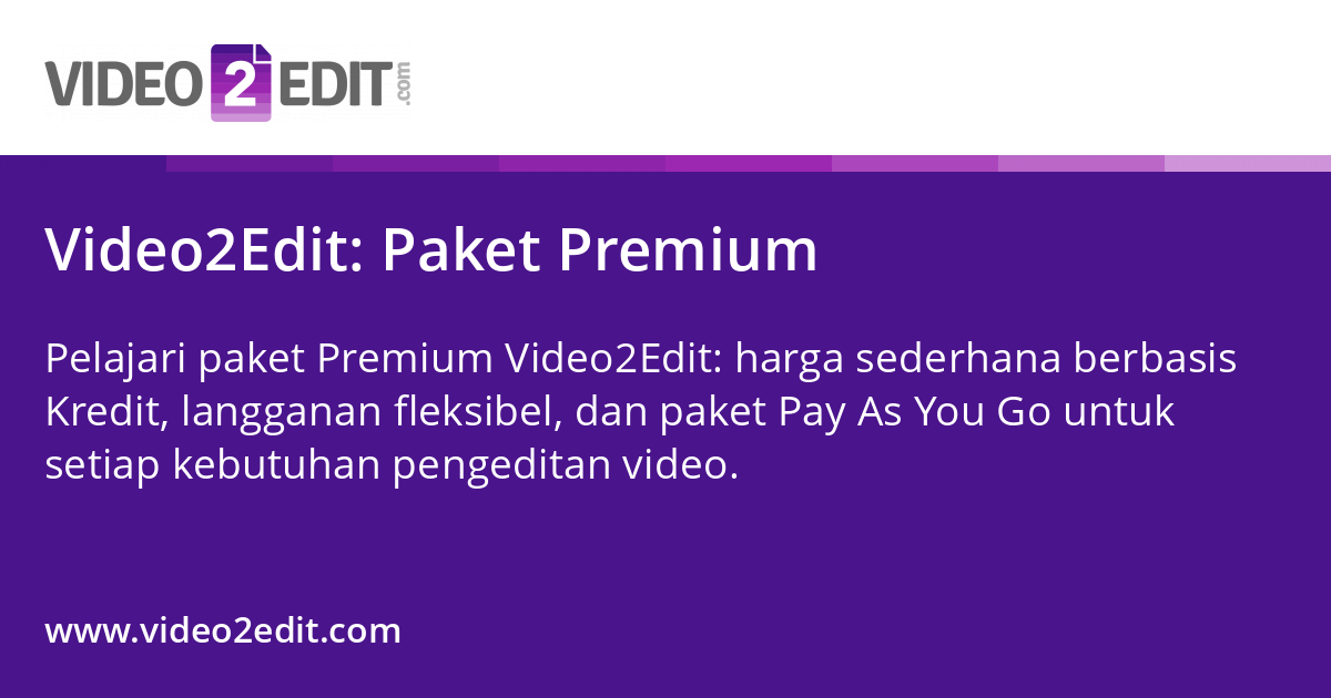 Video2Edit: Paket Premium